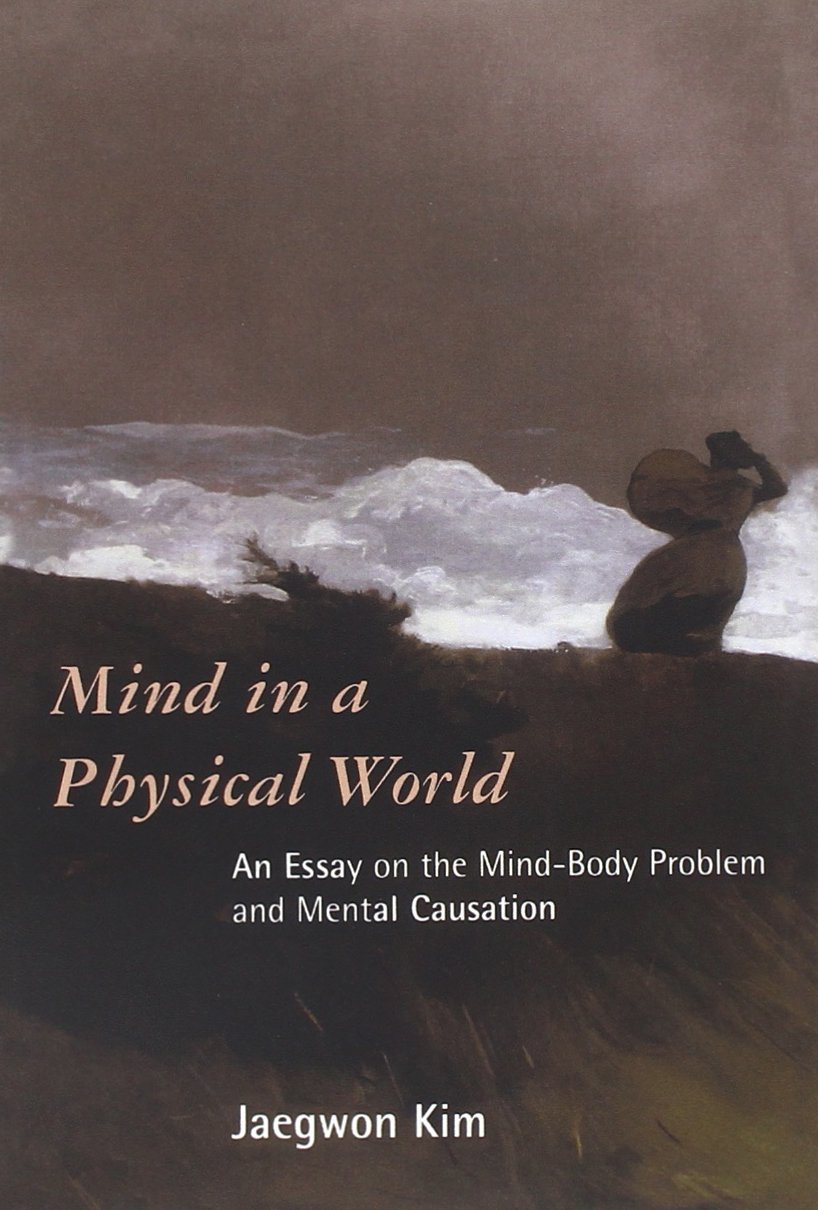 Amazon | Mind in a Physical World: An Essay on the Mind-Body Problem ...