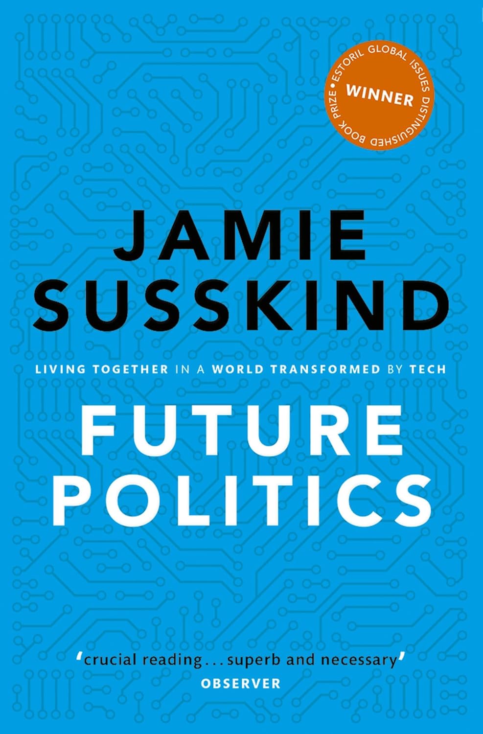 Amazon.com: Future Politics: Living Together in a World Transformed by ...