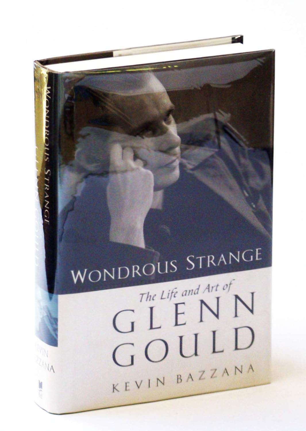 Buy Wondrous Strange: The Life and Art of Glenn Gould Book Online at ...