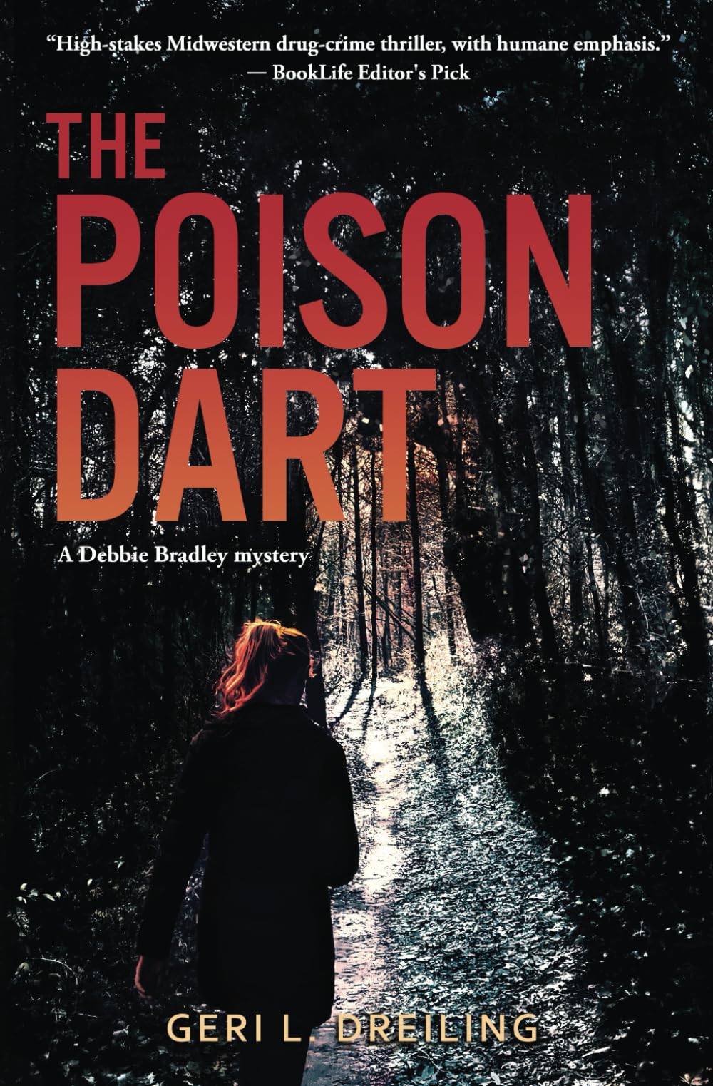 The Poison Dart: A Debbie Bradley Mystery (Debbie Bradley Crime ...