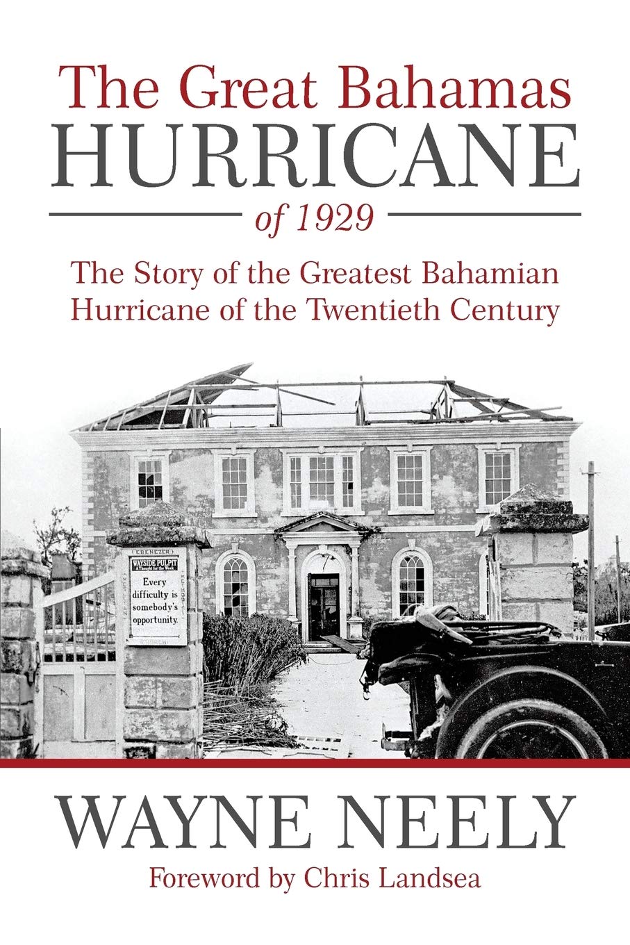 Amazon.com: The Great Bahamas Hurricane of 1929: The Story of the ...