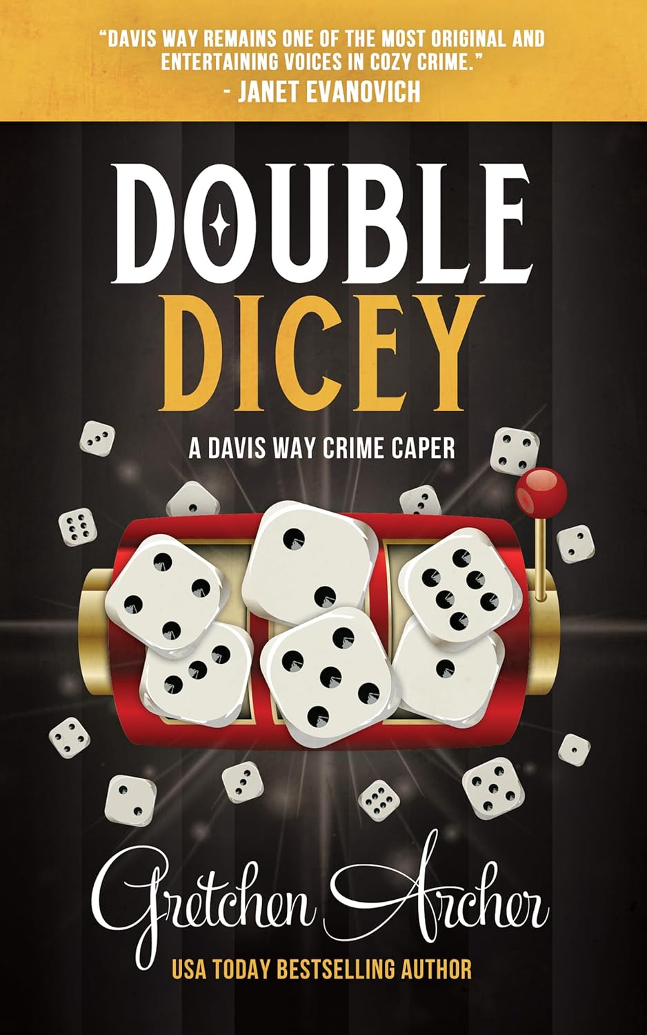 Double Dicey: A Davis Way Crime Caper, Book 13 (Bellissimo Casino ...