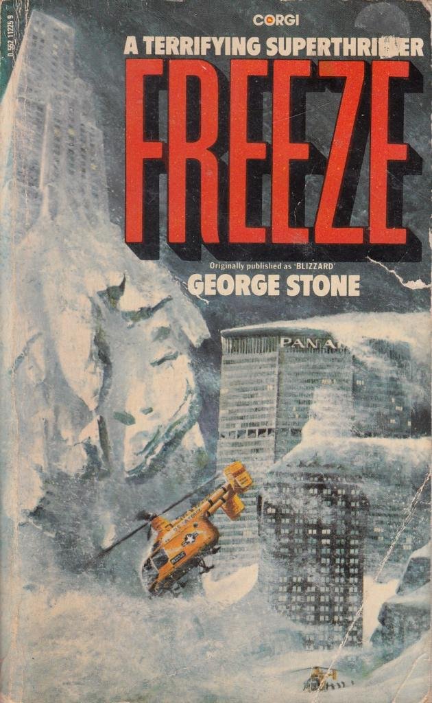 Freeze: George Stone: 9780552112253: Amazon.com: Books