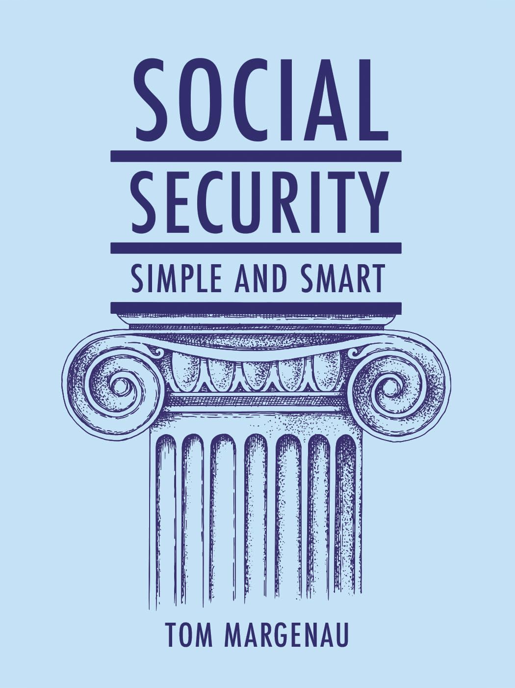 Amazon.com: Social Security: Simple & Smart: (Updated for 2025) eBook ...