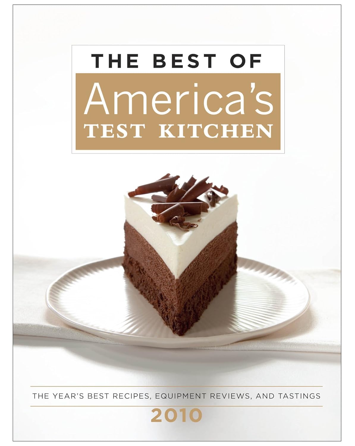 The Best of America's Test Kitchen 2010: The Year's Best Recipes ...