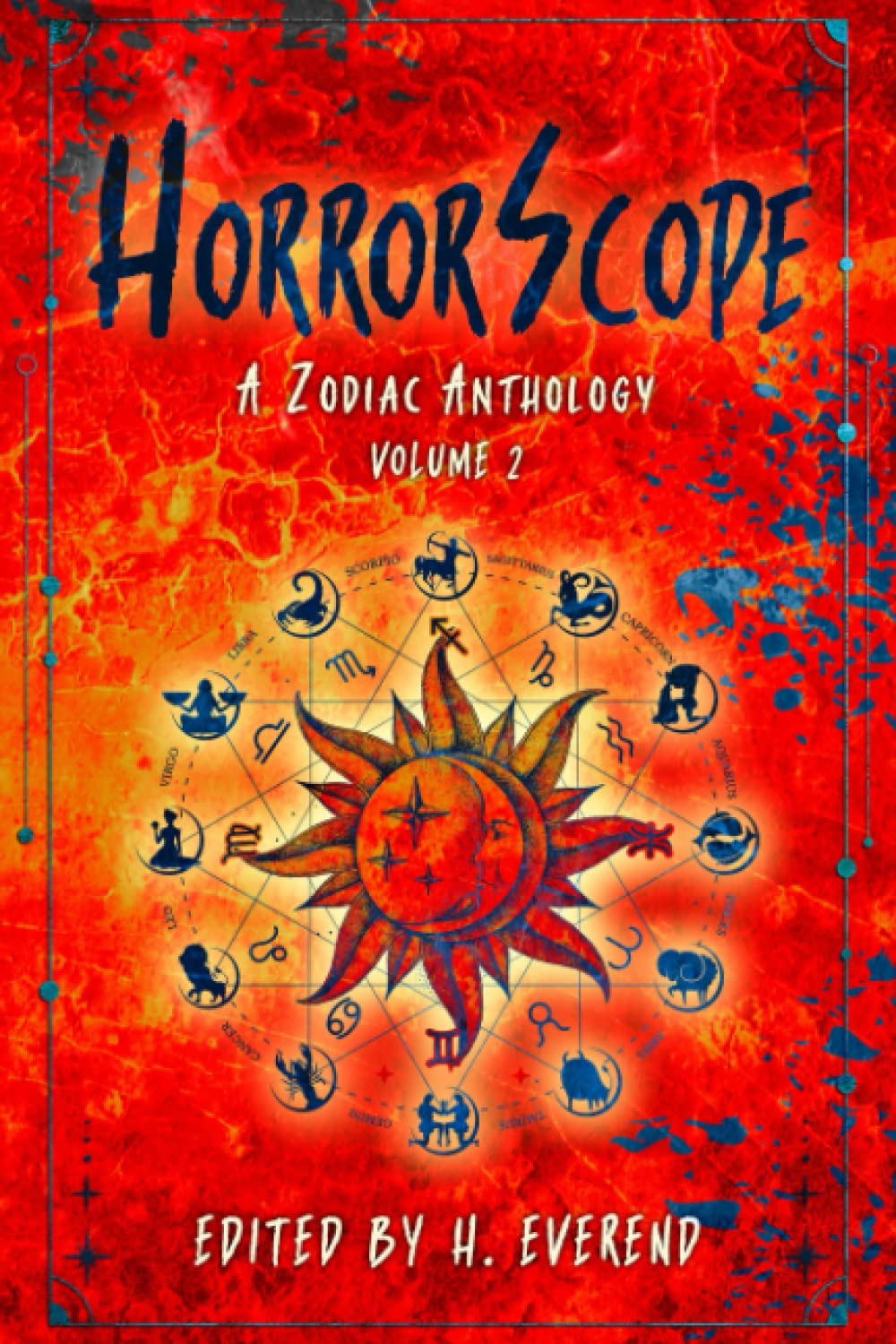 HorrorScope: A Zodiac Anthology, Volume 2: Everend, H., Morgan, Briana ...