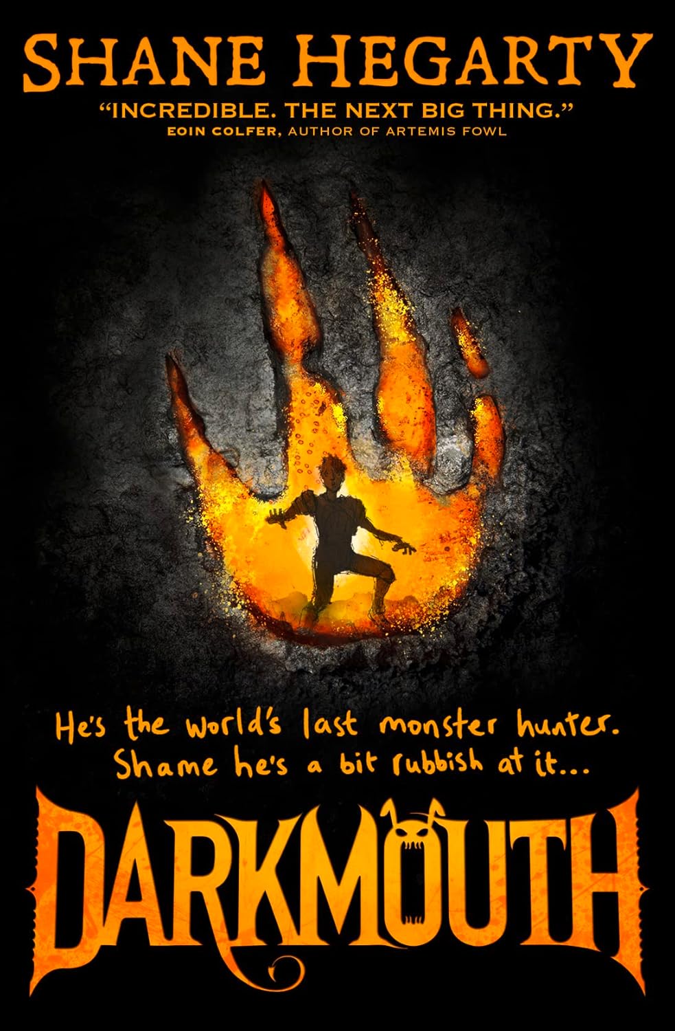 Darkmouth: Book 1 : Hegarty, Shane: Amazon.co.uk: Books