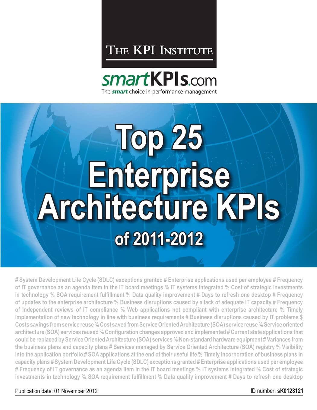 Top 25 Enterprise Architecture KPIs of 2011-2012: The KPI Institute ...