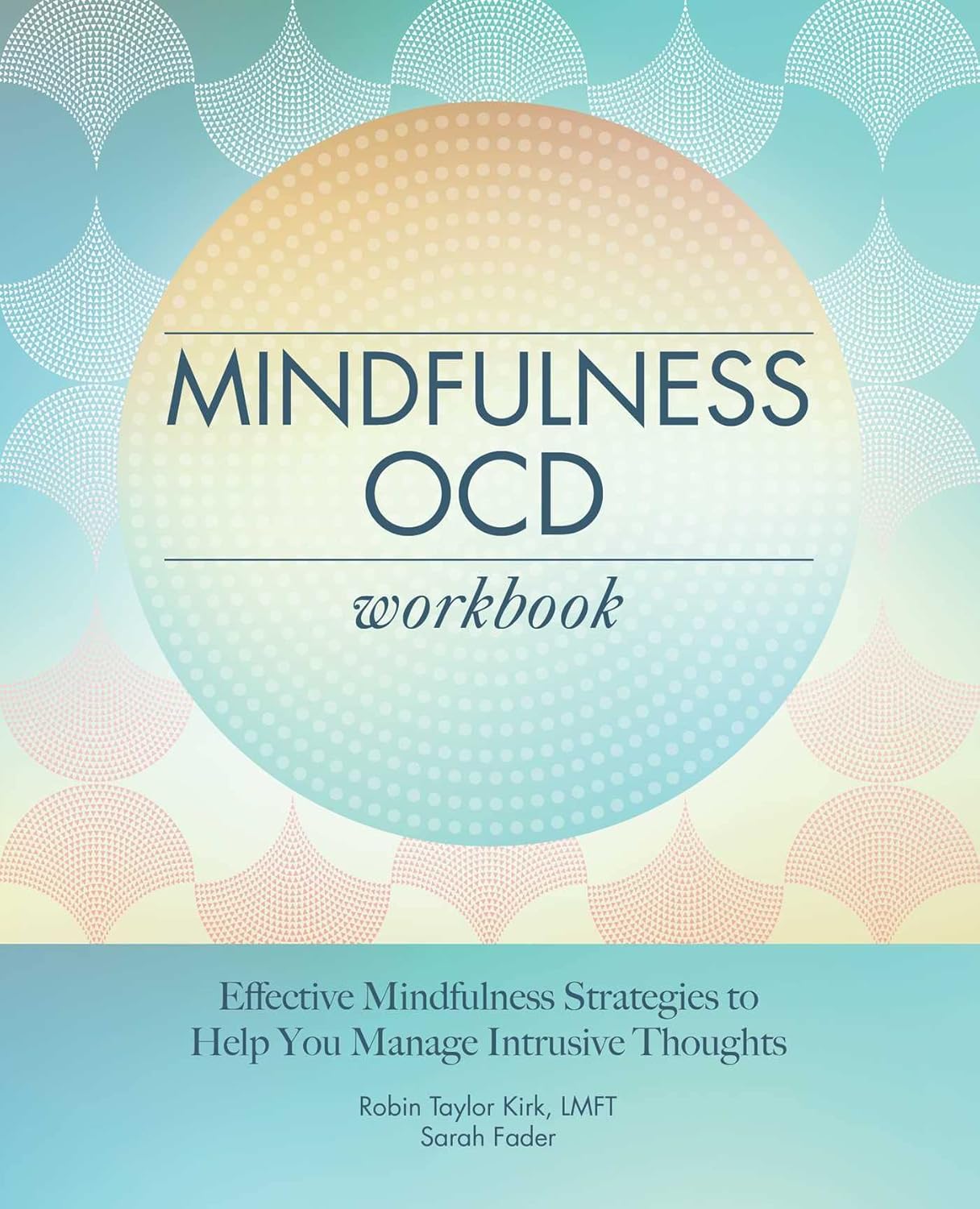 Amazon.com: Mindfulness OCD Workbook: Effective Mindfulness Strategies ...