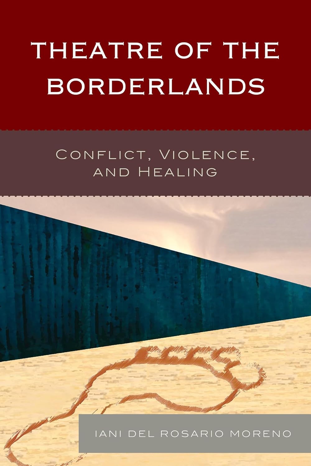 Amazon.com: Theatre of the Borderlands: Conflict, Violence, and Healing ...