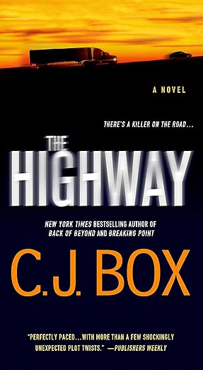 Amazon.com: THE HIGHWAY: A Novel: 9780312546892: Box, C.J.: Books