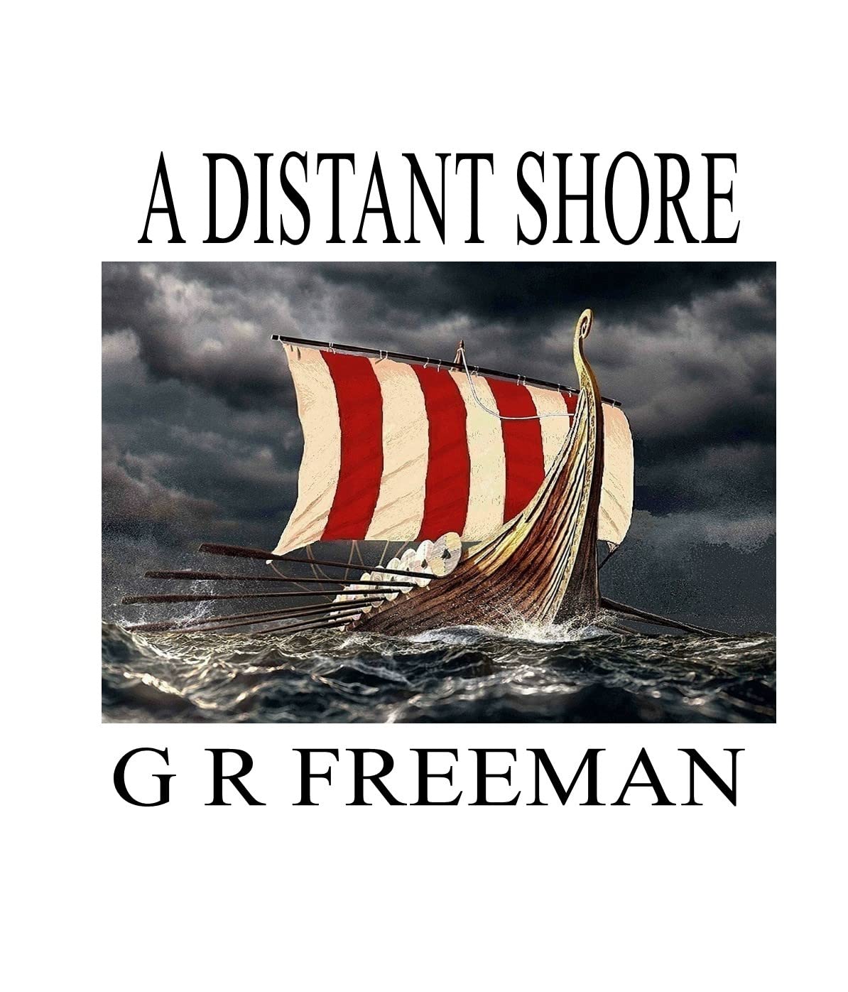 Amazon.com: A DISTANT SHORE (IBERN Book 3) eBook : Freeman, G R: Kindle ...