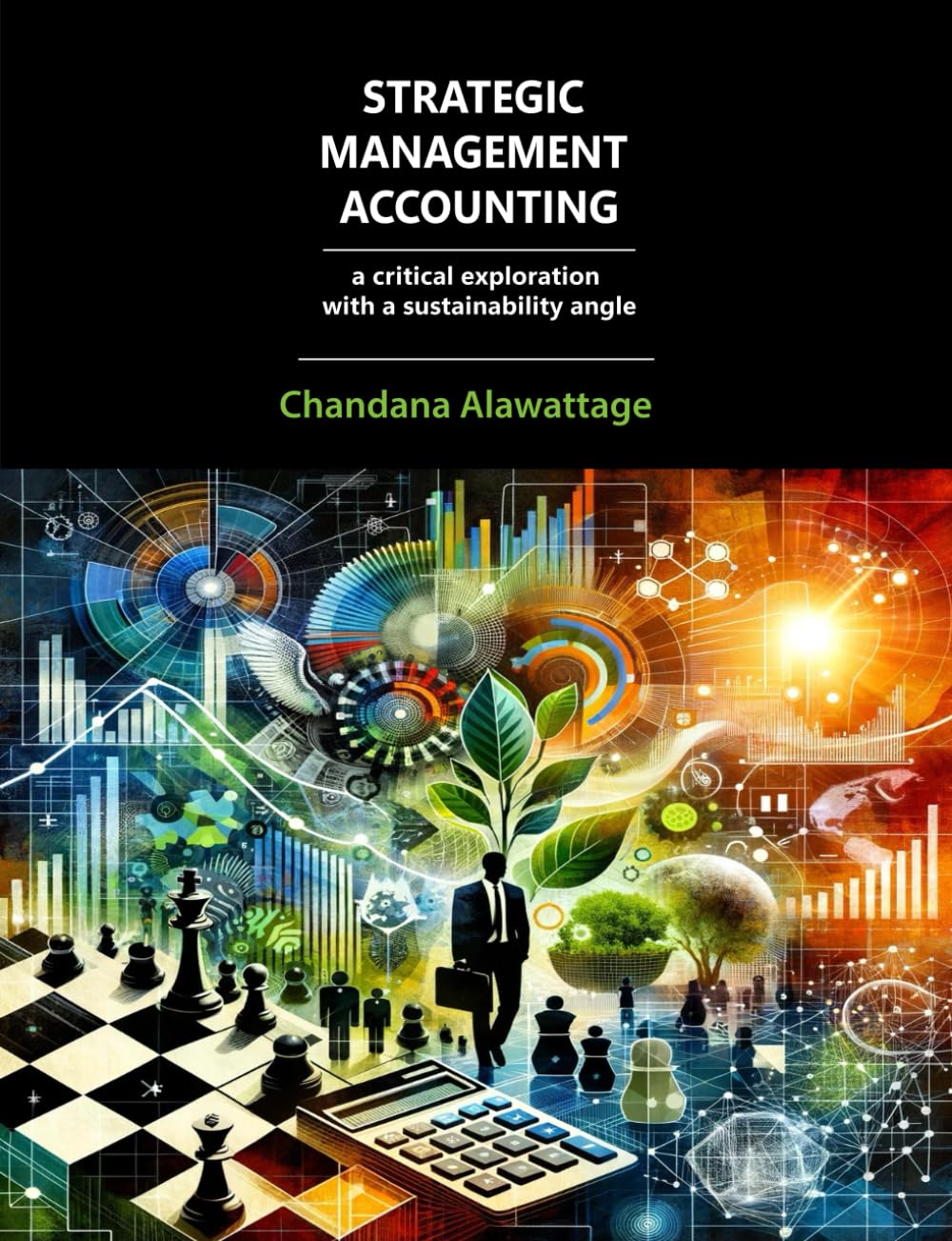 Strategic Management Accounting: a critical exploration with a ...