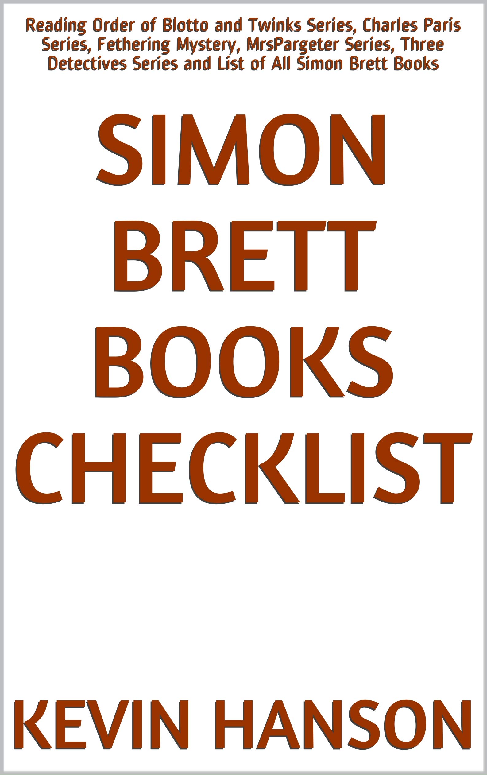 Buy Simon Brett Books Checklist: Reading Order of Blotto and Twinks Series, Charles Paris Series ...