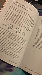Securely Attached: Transform Your Attachment Patterns into Loving, Lasting Romantic ...