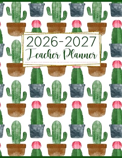 Teacher Planner 2026-2027: Monthly and Weekly Class Organizer July 2026 ...