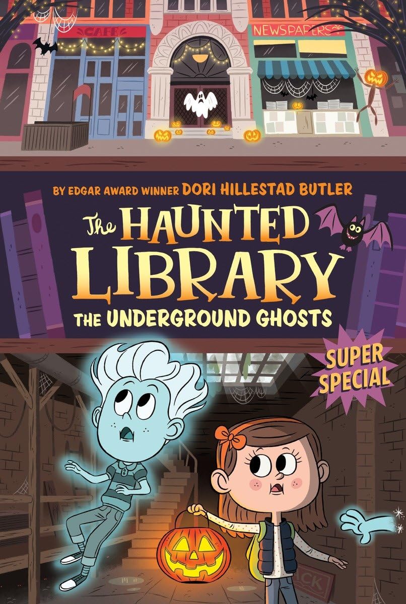 The Underground Ghosts #10: A Super Special (The Haunted Library ...