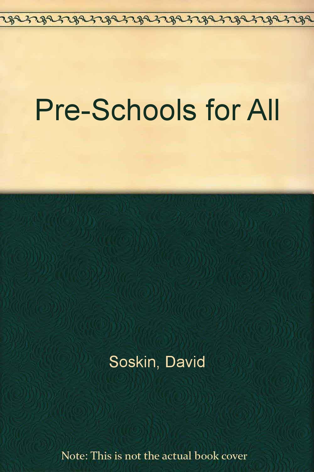 Pre-schools for All: Soskin, David: 9781873712573: Amazon.com: Books