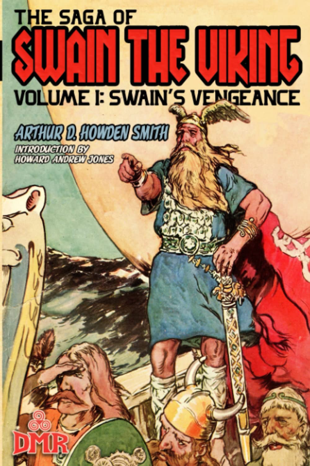 Swain's Vengeance (The Saga of Swain the Viking): Smith, Arthur D ...