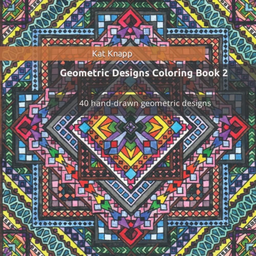 Amazon | Geometric Designs Coloring Book 2: 40 hand-drawn geometric ...