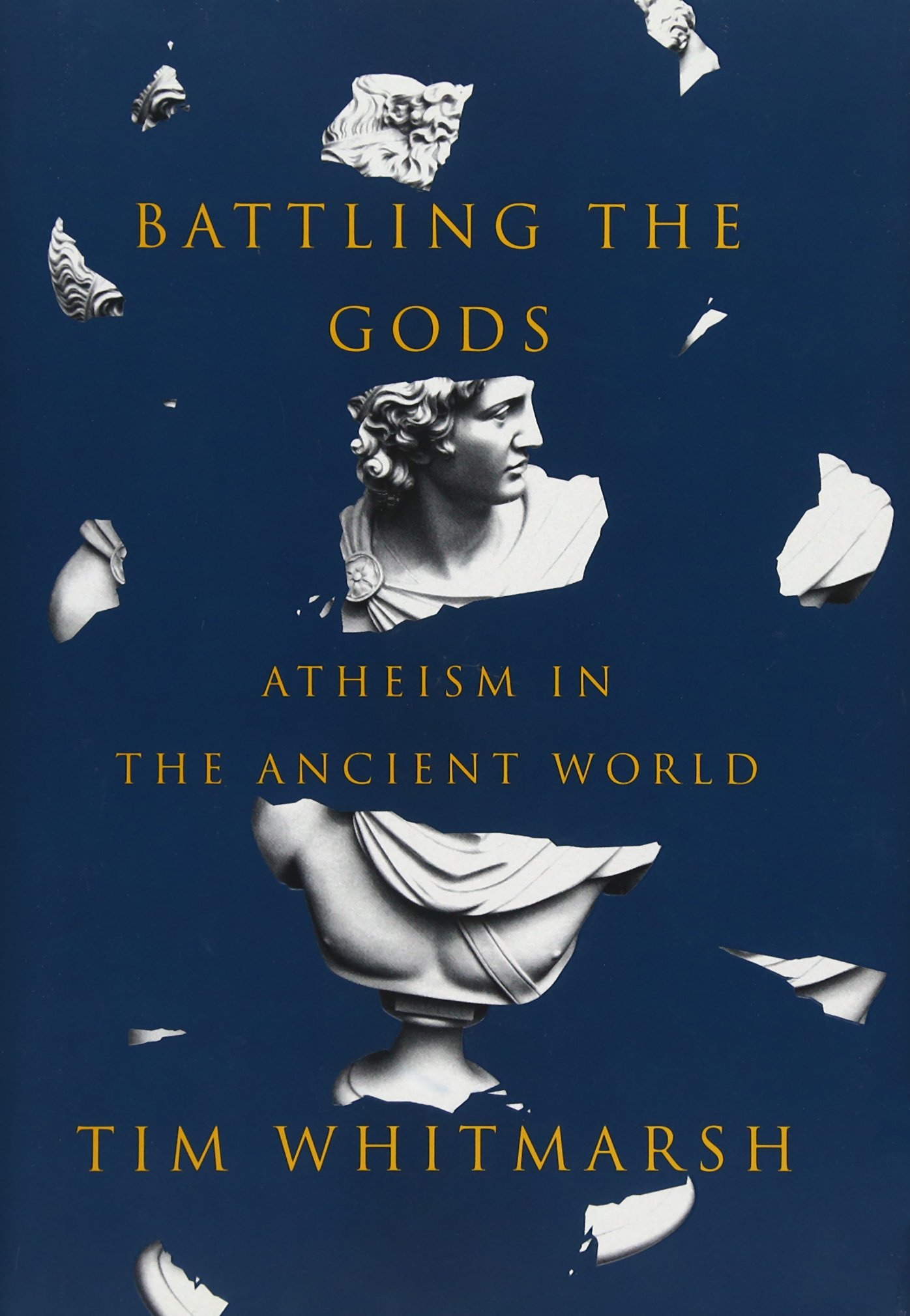 Battling the Gods : Whitmarsh, Tim: Amazon.de: Bücher