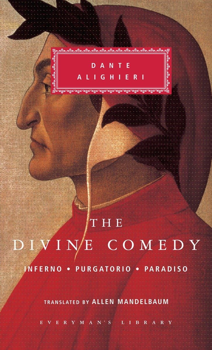 The Divine Comedy: Inferno; Purgatorio; Paradiso (Everyman's Library ...