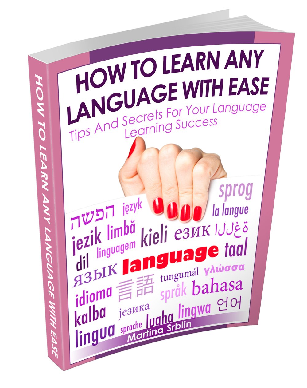 Amazon.com: HOW TO LEARN ANY LANGUAGE WITH EASE: Tips And Secrets For ...