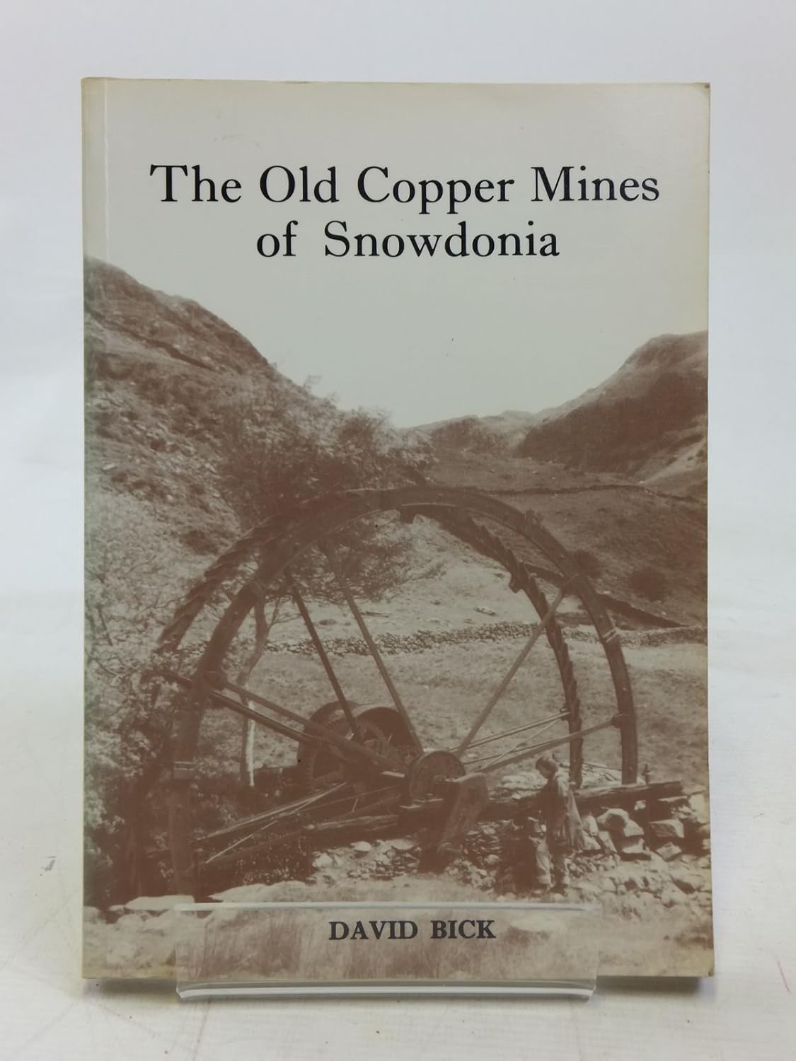 The old copper mines of Snowdonia: Bick, David: 9780906885031: Amazon ...