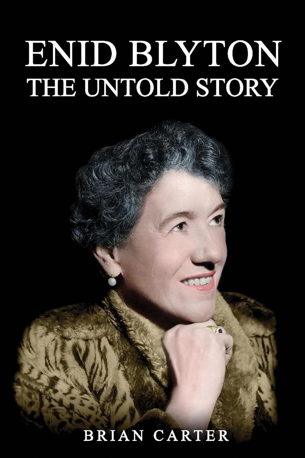 Enid Blyton: The Untold Story: Amazon.co.uk: Carter, Brian ...