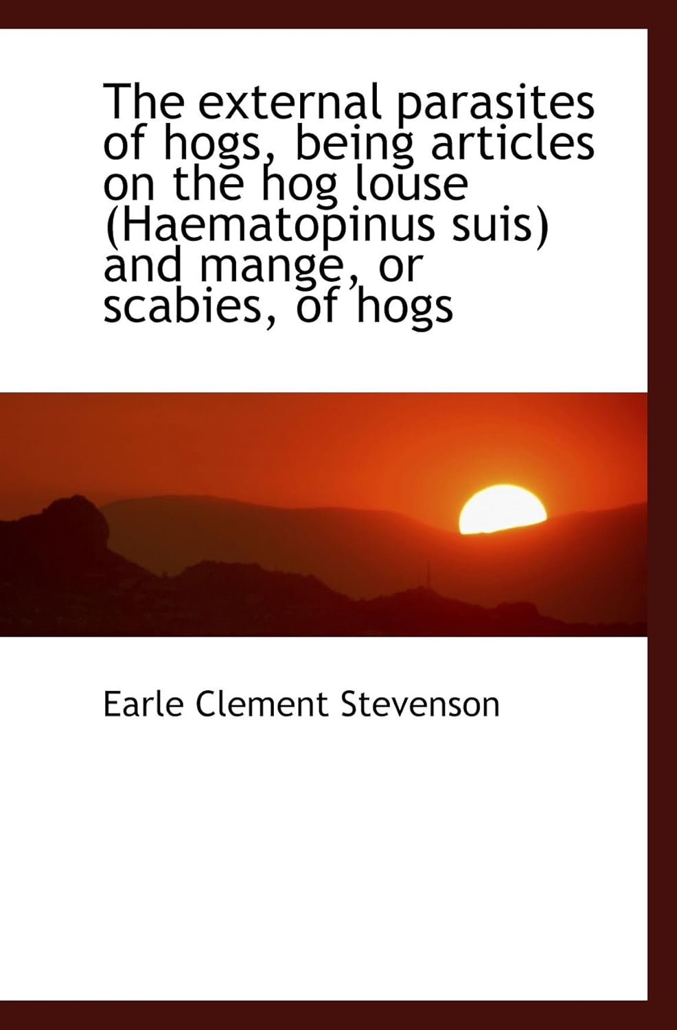 Amazon.com: The external parasites of hogs, being articles on the hog ...