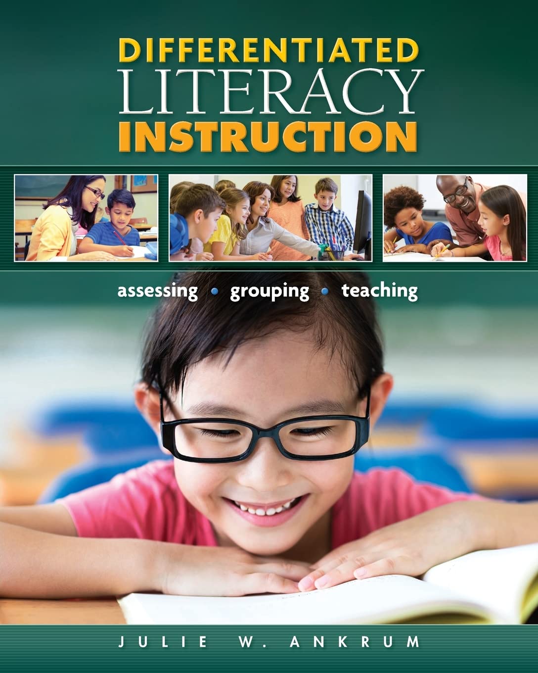 Differentiated Literacy Instruction: Ankrum, Julie W.: 9781621590569 ...