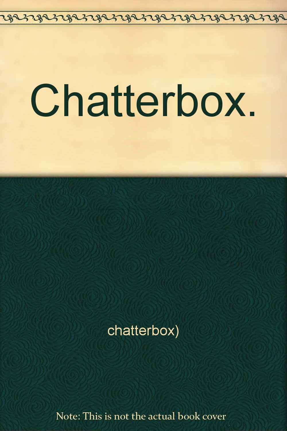 Chatterbox.: chatterbox): Amazon.com: Books