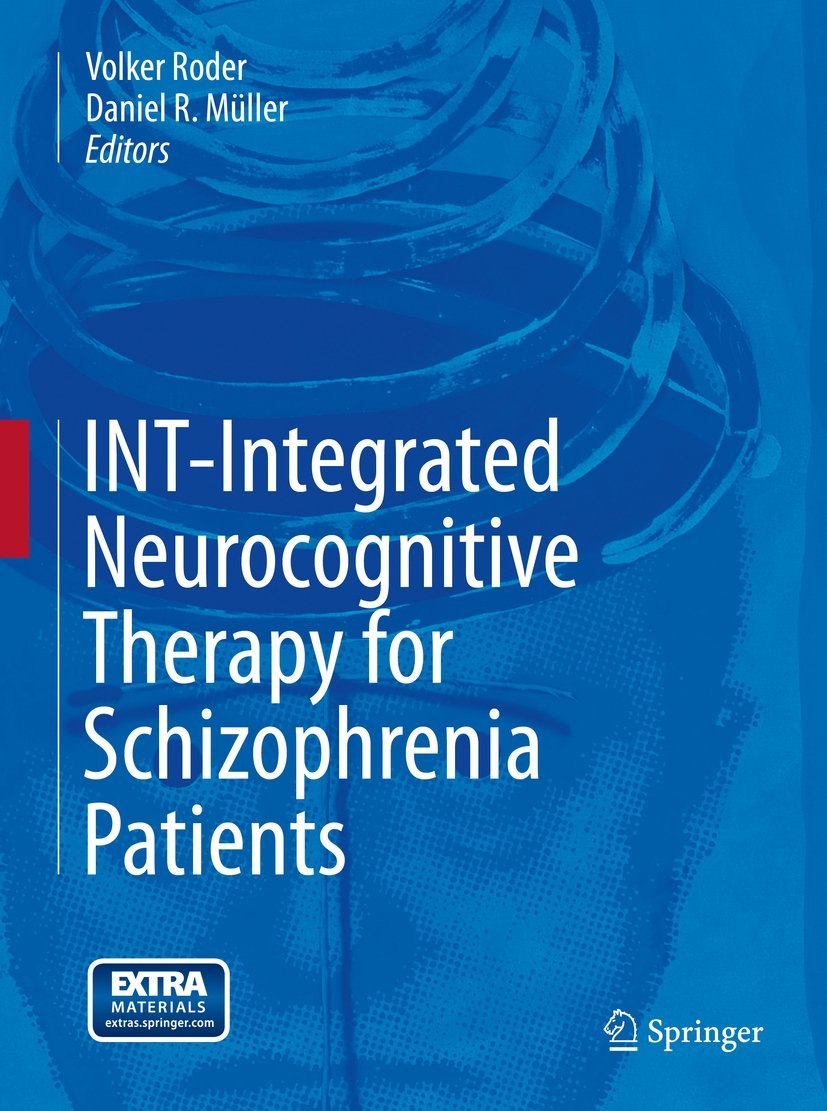 INT-Integrated Neurocognitive Therapy for Schizophrenia Patients ...
