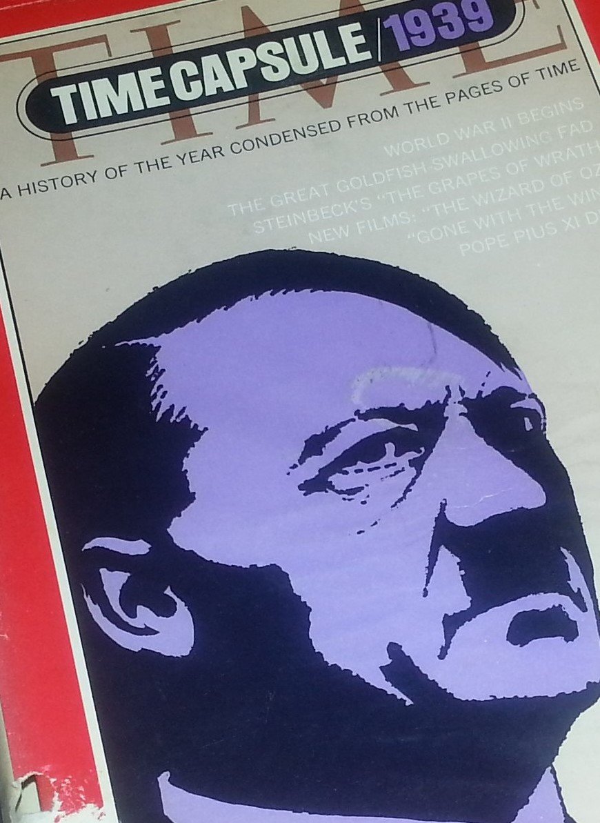 Time Capsule 1939 A History of the Year Condensed from the Pages of ...