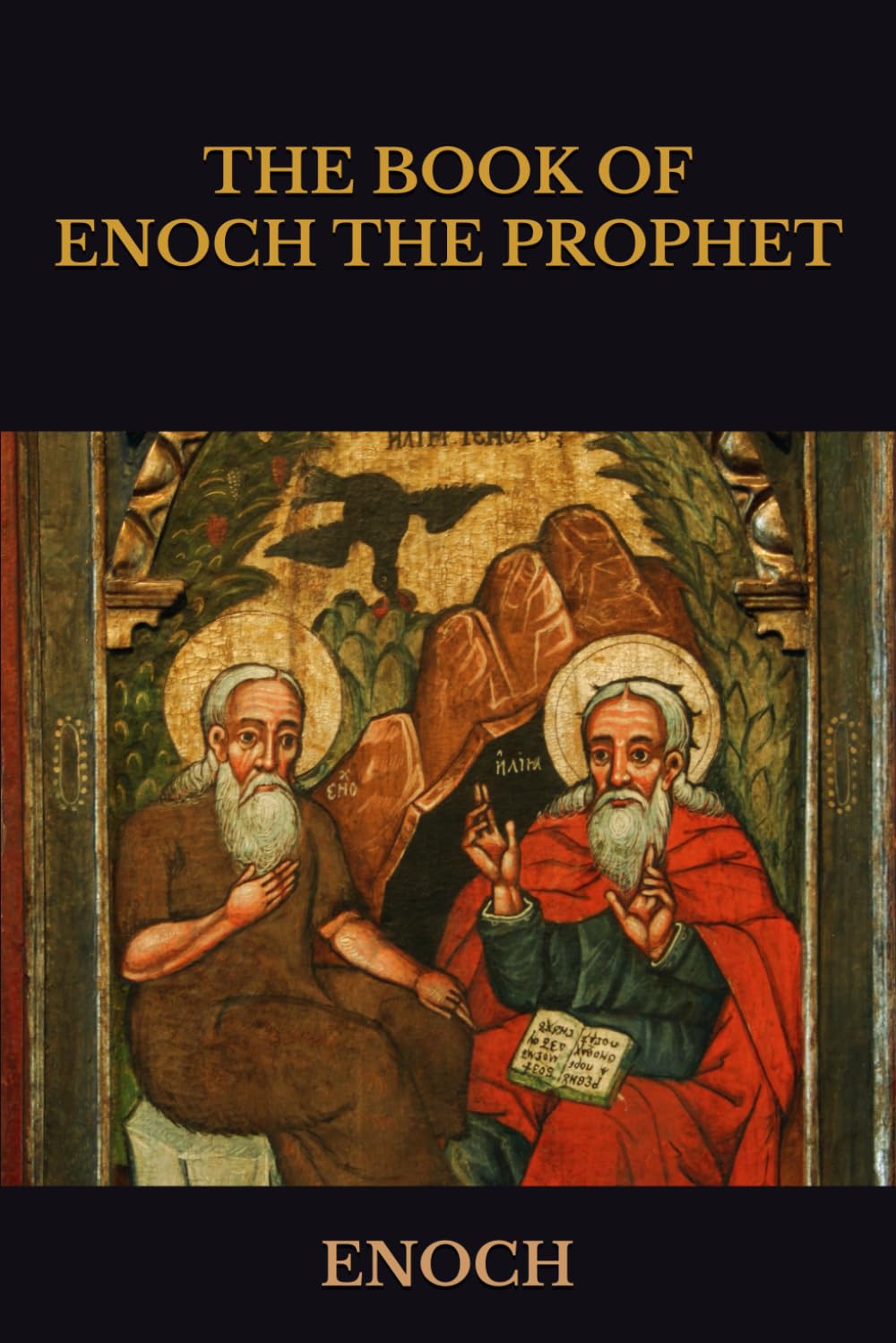 THE BOOK OF ENOCH THE PROPHET: ENOCH, ENOCH, LAURENCE, RICHARD ...