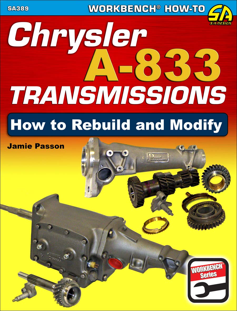 Chrysler A-833 Transmissions: How to Rebuild and Modify (Workbench How ...
