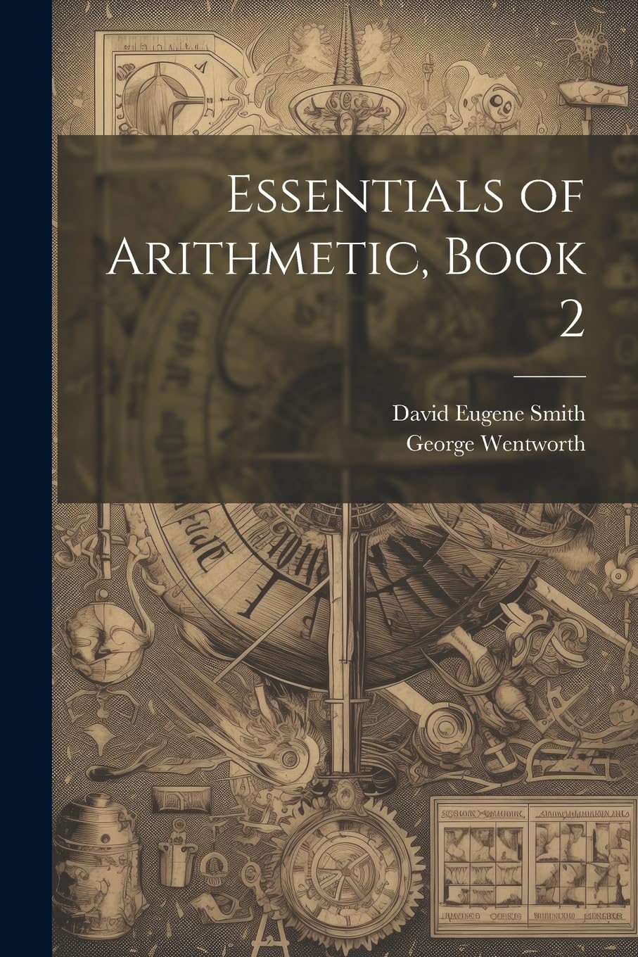 Buy Essentials of Arithmetic, Book 2 Book Online at Low Prices in India ...