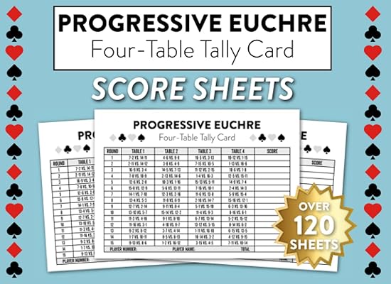 Progressive Euchre Four Table Tally Card Score Sheets: Over 120 Sheets ...