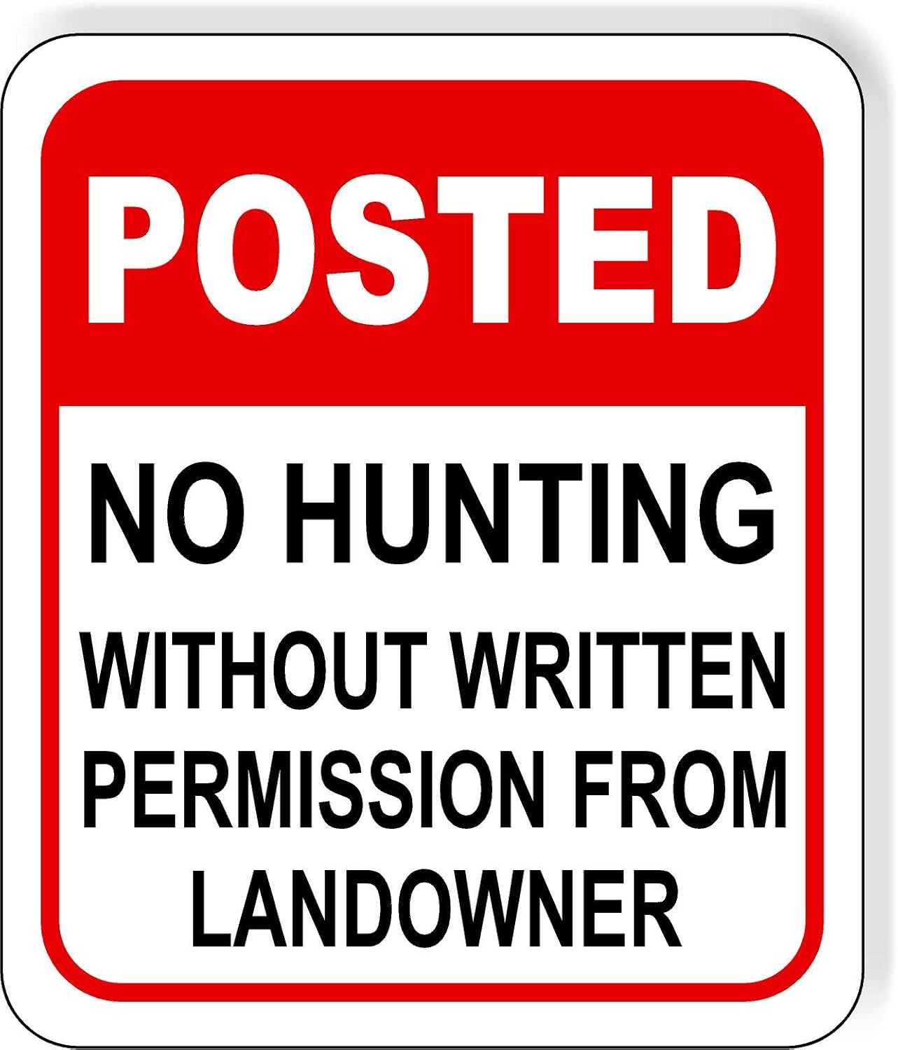 Amazon.com : POSTED NO HUNTING WITHOUT WRITTEN PERMISSION RED Aluminum ...