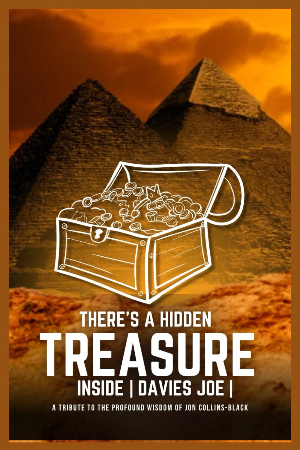 Buy There's A Hidden Treasure inside: A tribute to the profound wisdom ...