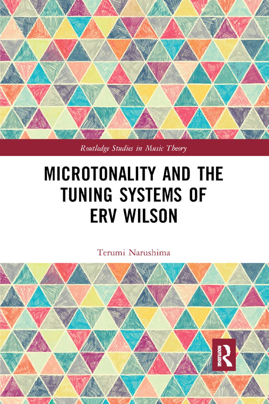 Microtonality and the Tuning Systems of Erv Wilson (Routledge Studies ...