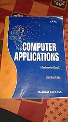 Computer Applications A Textbook For Class 10 - CBSE - by Sumita Arora ...
