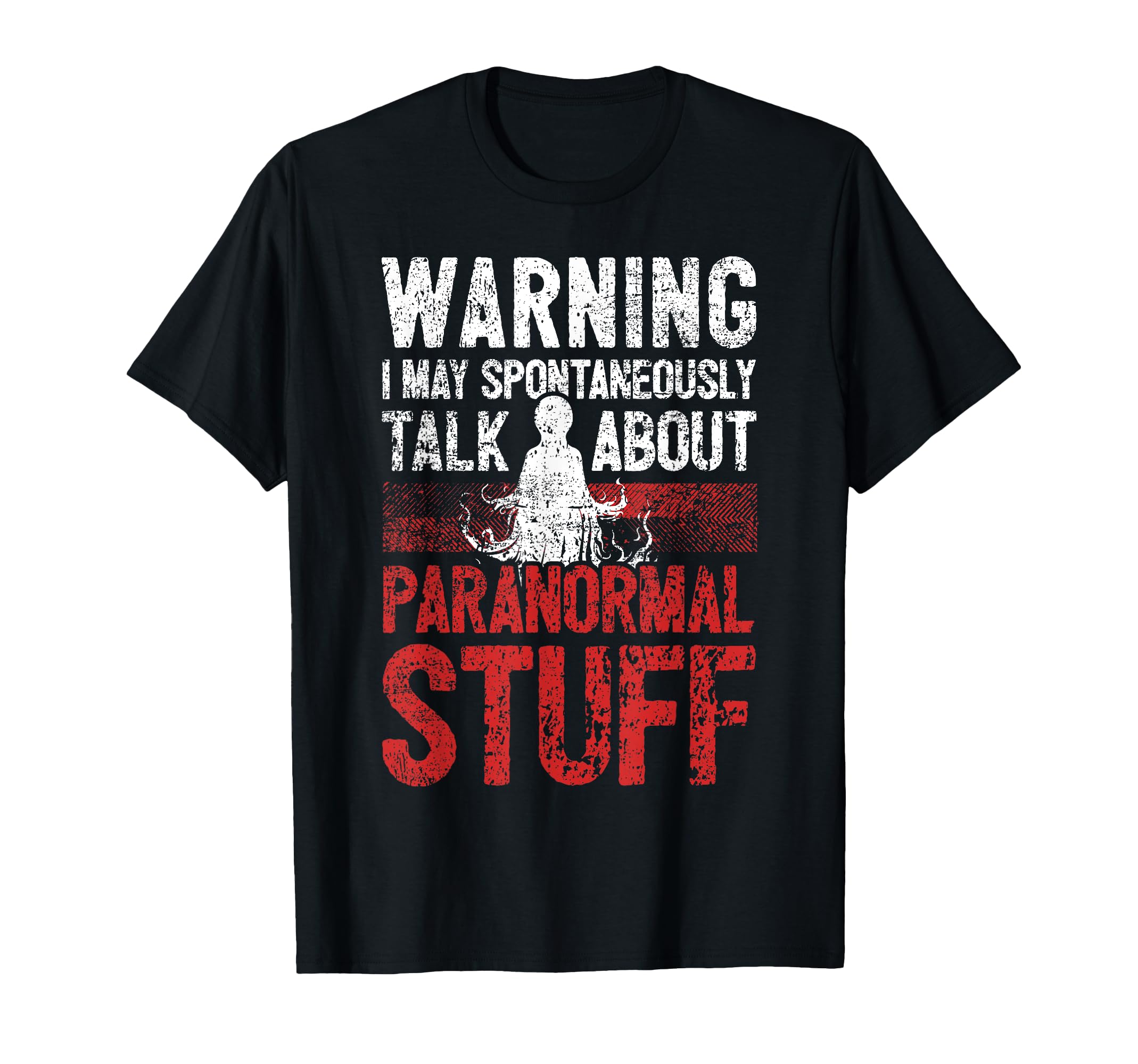 Amazon.com: Ghost Hunting Warning Paranormal Investigator T-Shirt ...