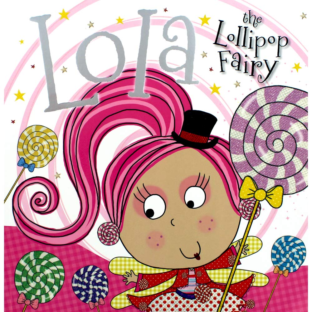 Lola the Lollipop Fairy (Fairy Picture Books): Amazon.co.uk: Bugbird ...