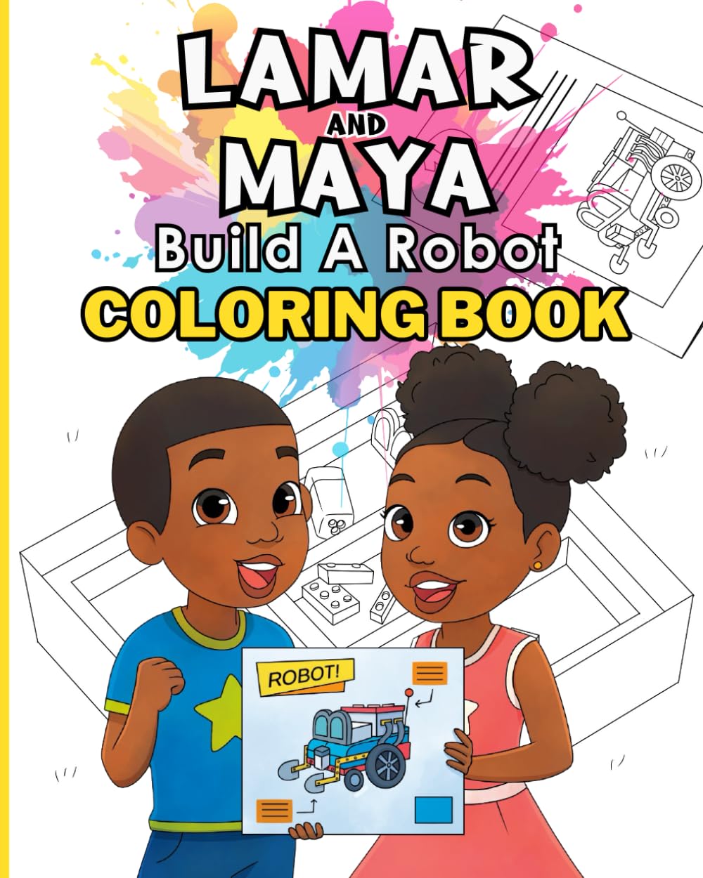 Lamar and Maya Build A Robot Coloring Book: Sierra, Auntie ...