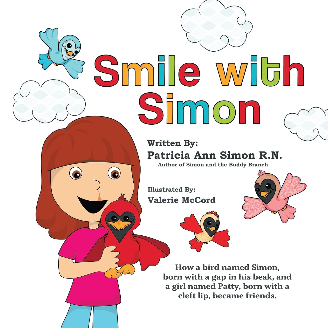 Smile With Simon: Simon RN, Patricia Ann: 9780998878607: Amazon.com: Books