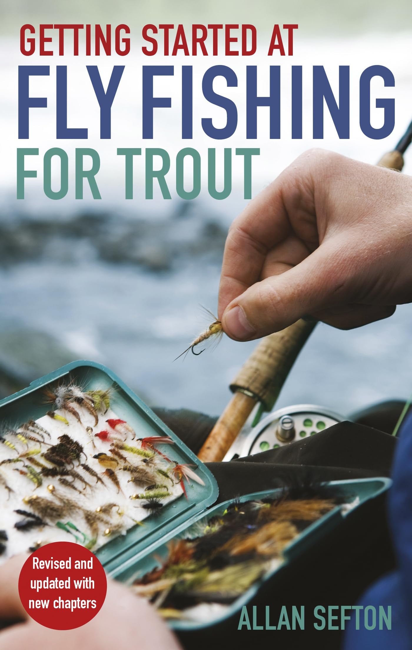 Getting Started at Fly Fishing for Trout: Amazon.co.uk: Sefton, Allan ...