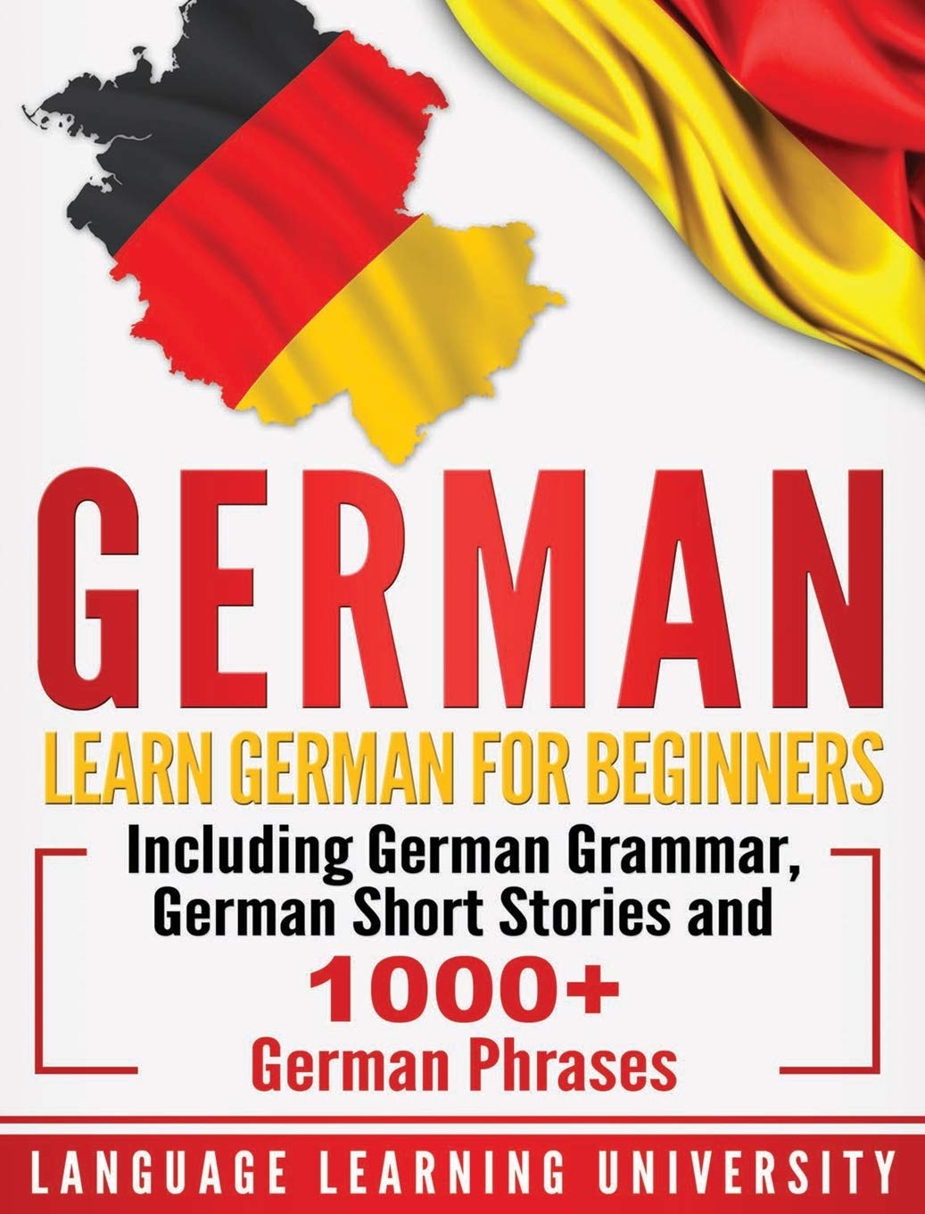 German: Learn German For Beginners Including German Grammar, German ...