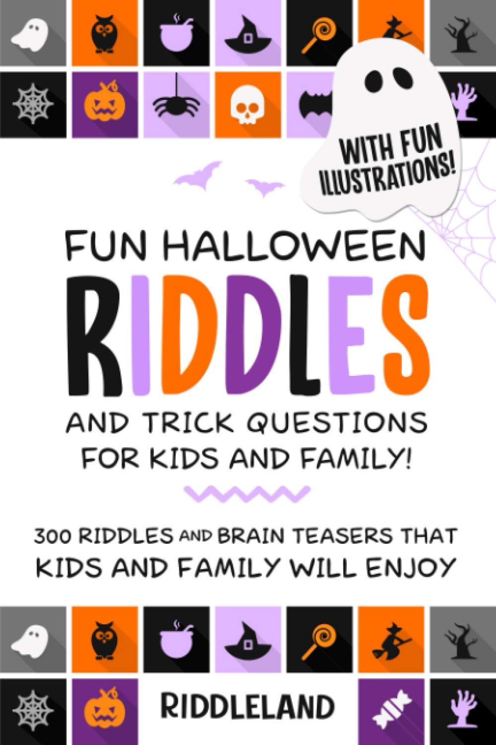 Fun Halloween Riddles and Trick Questions for Kids and Family: Trick-or ...
