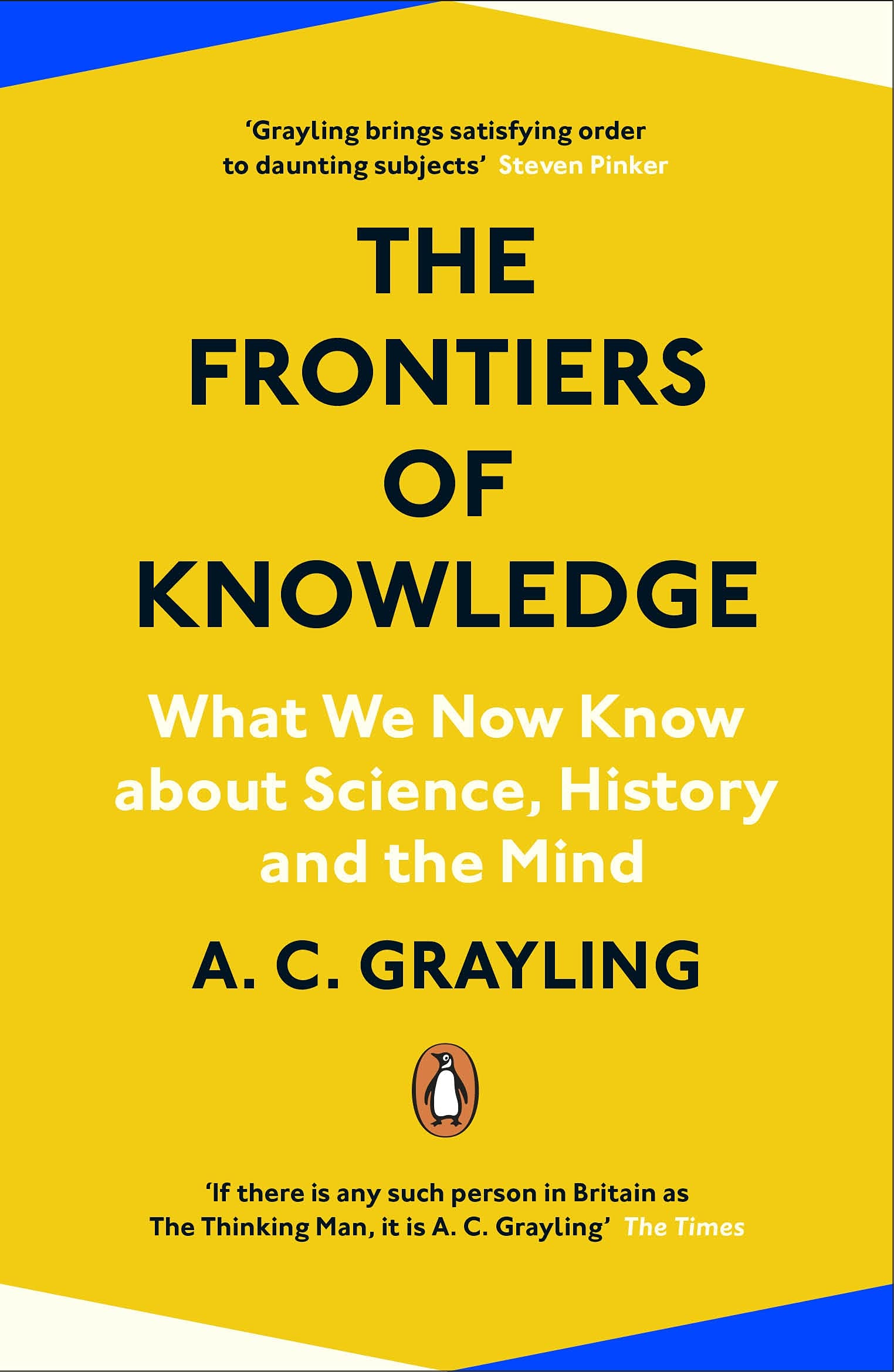 The Frontiers of Knowledge: What We Know About Science, History and The ...